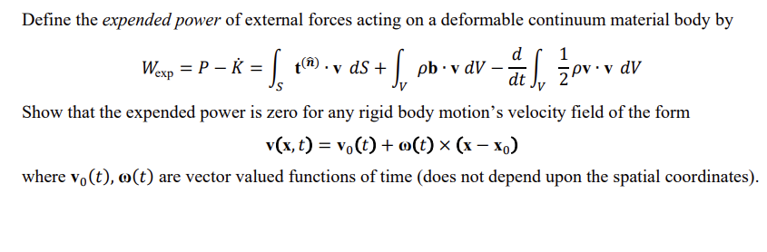 Solved Define the expended power of external forces acting | Chegg.com