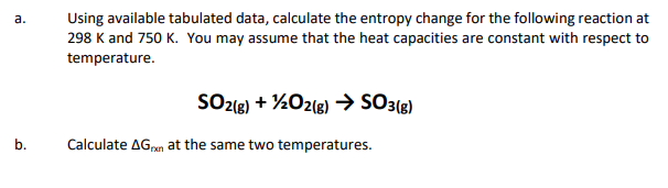 Solved a. Using available tabulated data, calculate the | Chegg.com