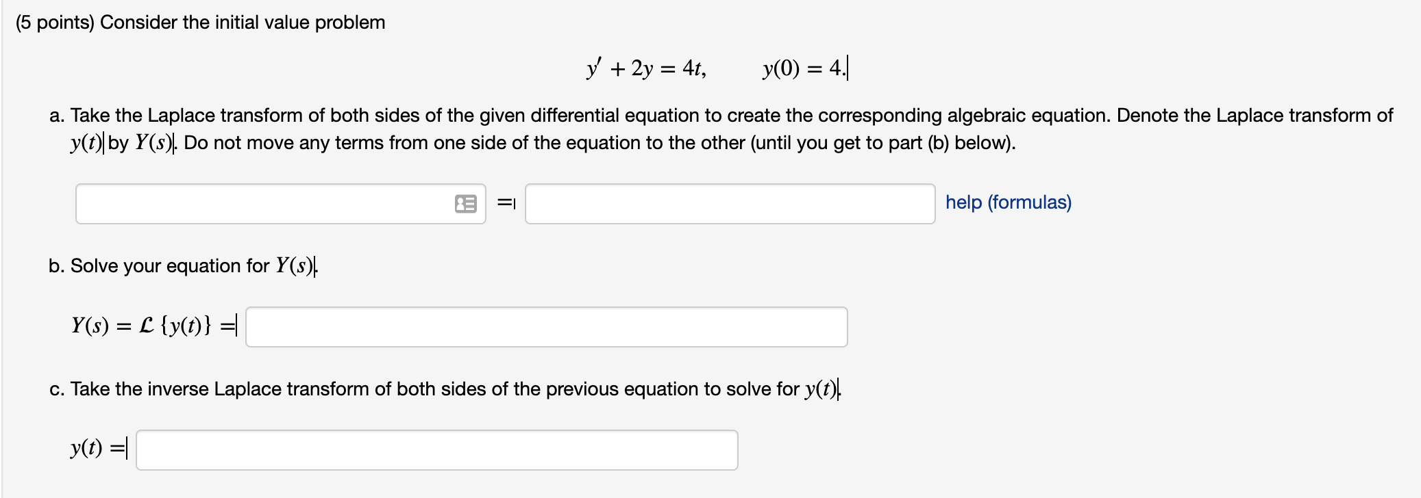 Solved (5 points) Consider the initial value problem y' + 2y | Chegg.com