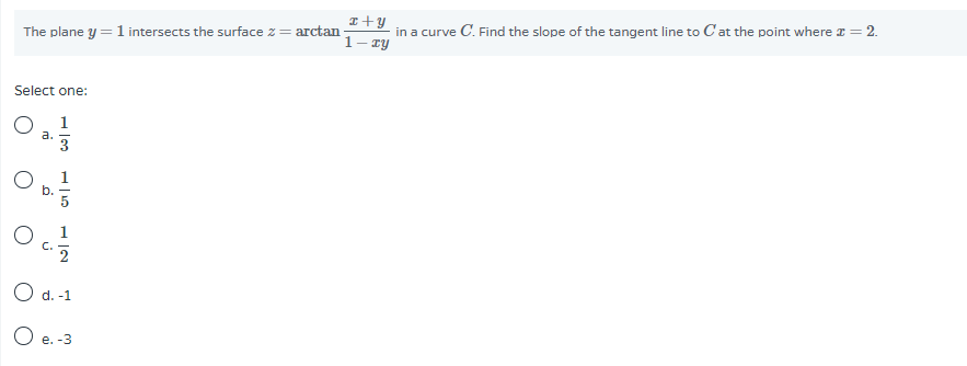 Solved The plane y=1 intersects the surface z= arctan in a | Chegg.com