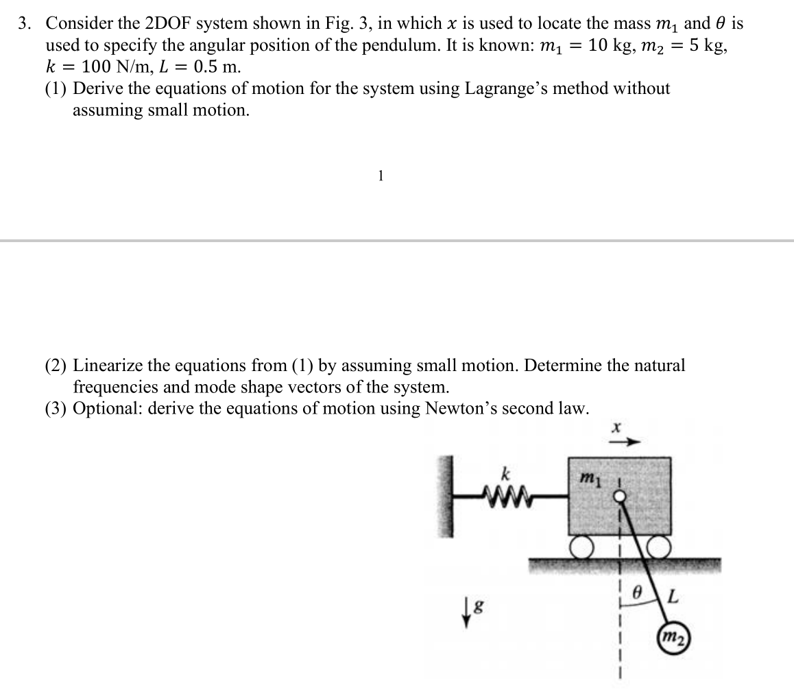 Solved 3. Consider the 2DOF system shown in Fig. 3, in which | Chegg.com