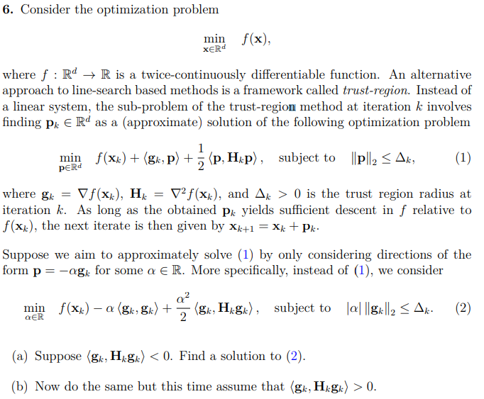 Solved 6. Consider the optimization problem minx∈Rdf(x), | Chegg.com