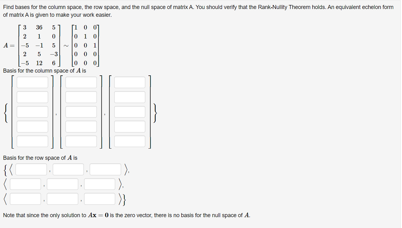Solved Find bases for the column space, the row space, and | Chegg.com