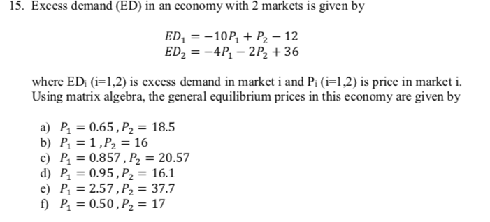 15. Excess demand (ED) in an economy with 2 markets | Chegg.com