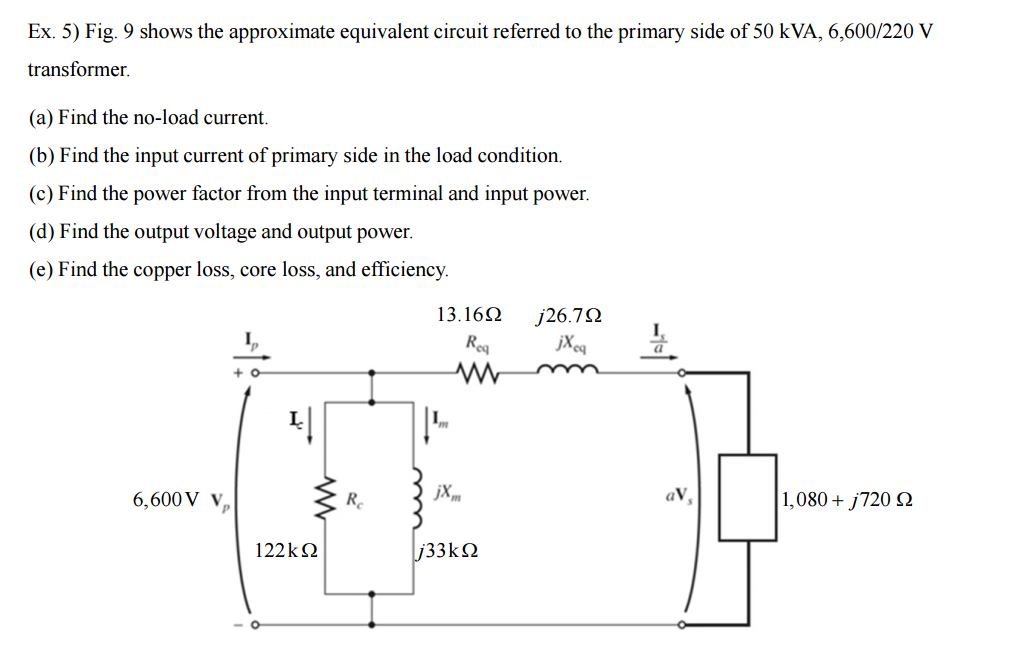 Solved Ex. 5) Fig. 9 shows the approximate equivalent | Chegg.com