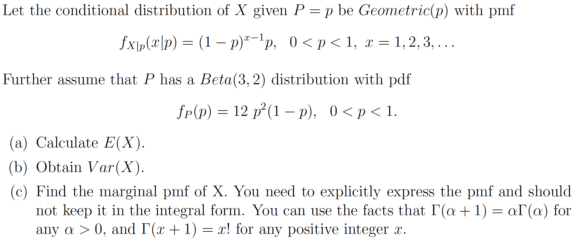 Let the conditional distribution of X given P=p be | Chegg.com