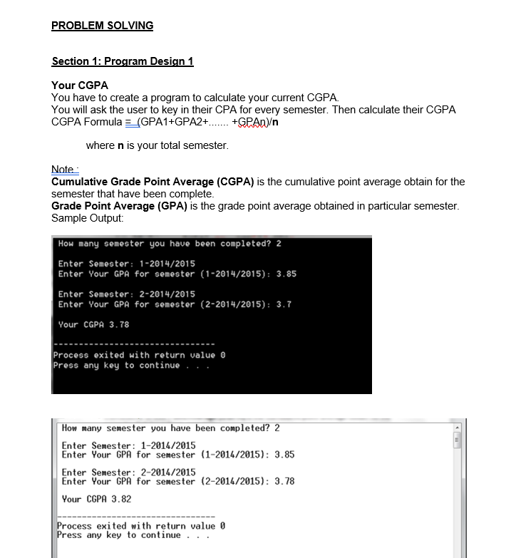 Solved PROBLEM SOLVING Section 1: Program Design 1 Your CGPA | Chegg.com