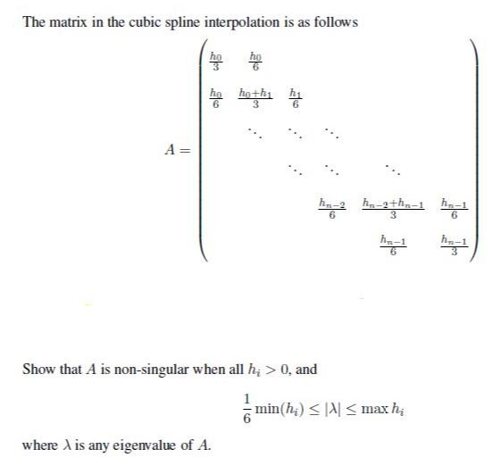 Solved The matrix in the cubic spline interpolation is as | Chegg.com