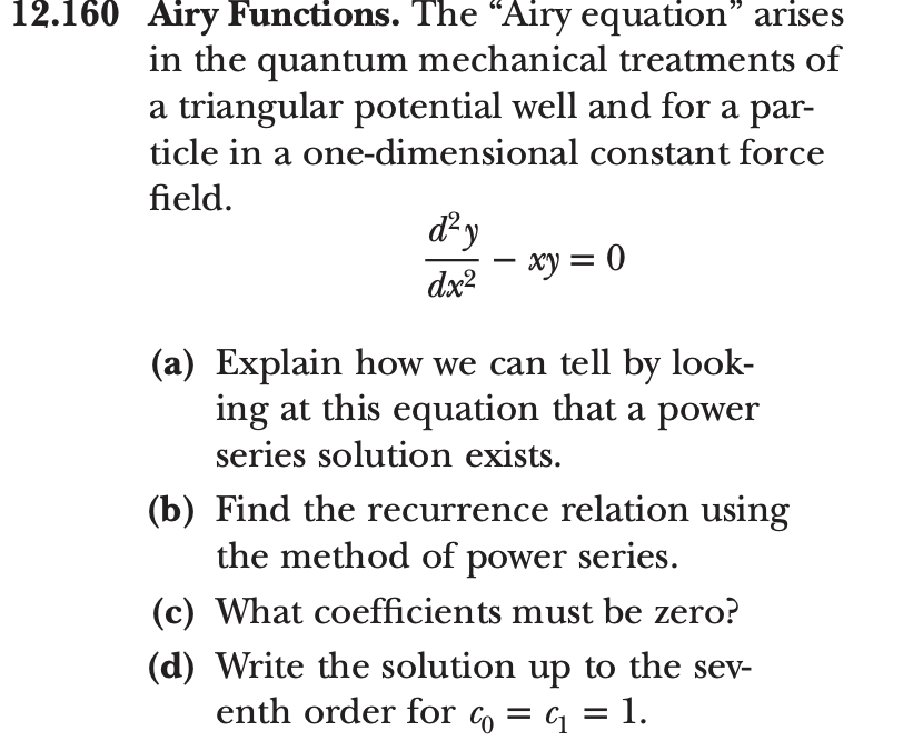 Solved 12.160 Airy Functions. The “Airy equation" arises in | Chegg.com