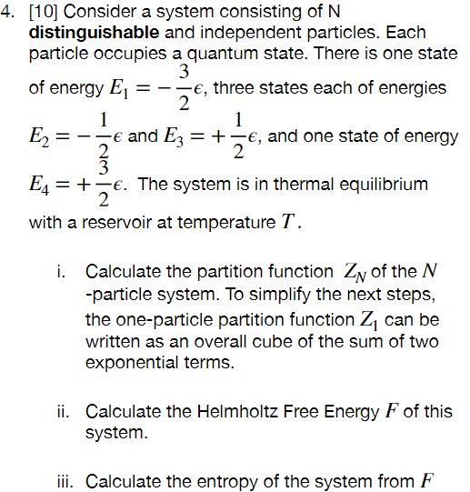 Solved = 4. [10] Consider a system consisting of N | Chegg.com