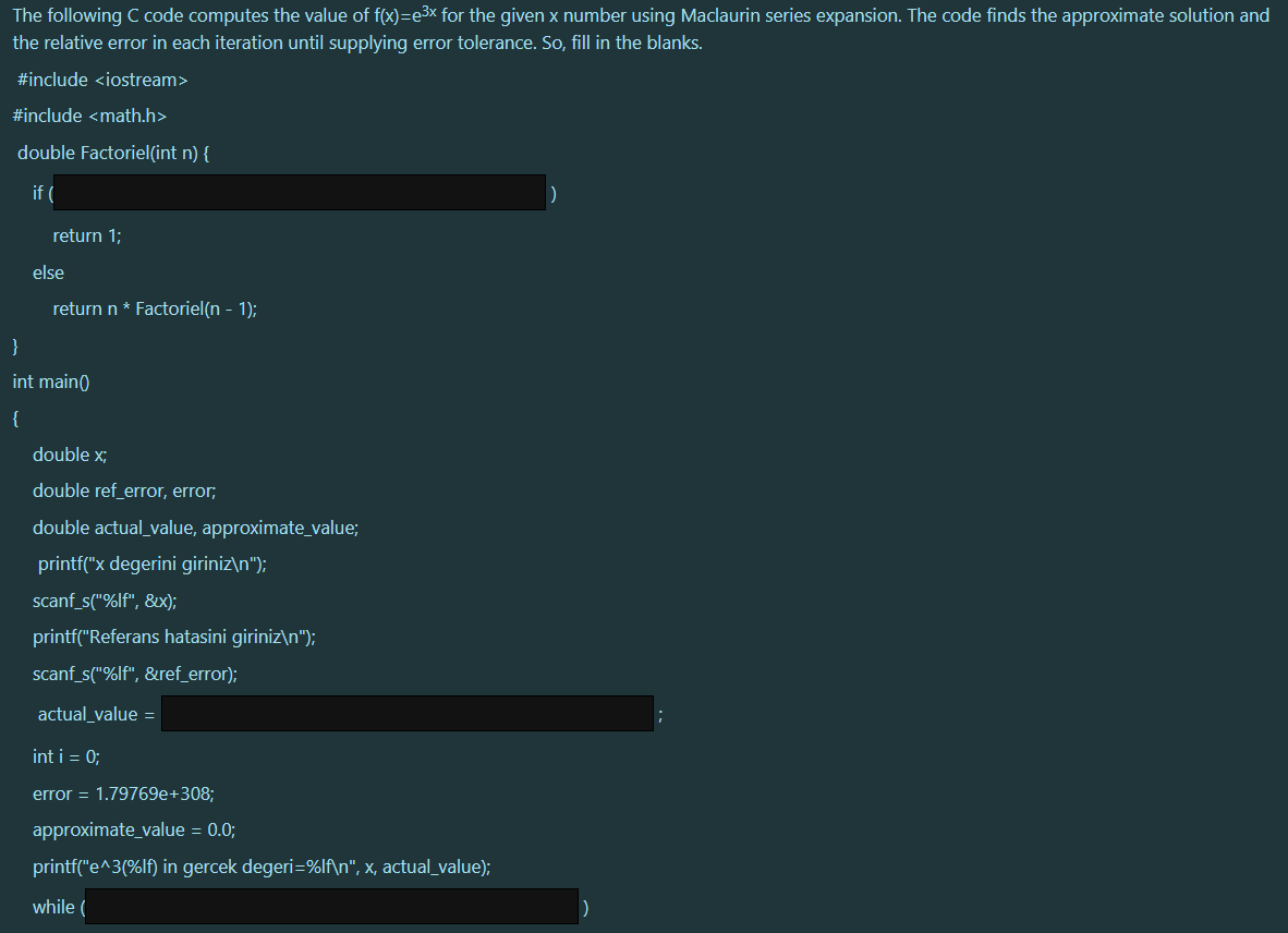 Solved The following C code computes the value of f(x)=e3x | Chegg.com
