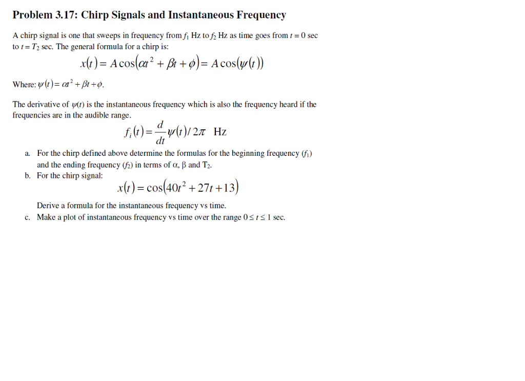 Solved Problem 3.17: Chirp Signals and Instantaneous | Chegg.com