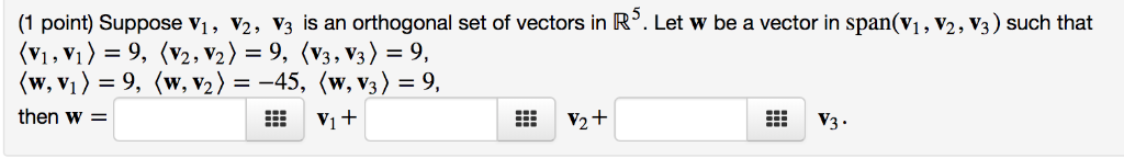 Solved (1 point) Suppose V1, V2, V3 is an orthogonal set of | Chegg.com