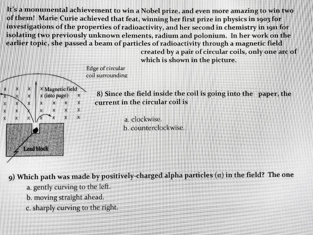 Solved It's a monumental achievement to win a Nobel prize, | Chegg.com
