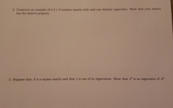 Solved 2. Construct an example of a 2 x 2 nonzero matrix | Chegg.com