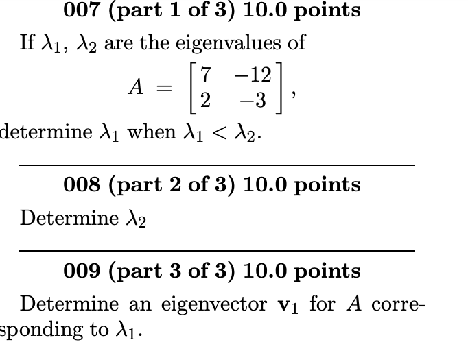 Solved 007 (part 1 of 3 ) 10.0 points If λ1,λ2 are the | Chegg.com