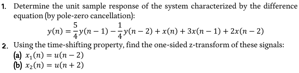 Solved - 1 1. Determine the unit sample response of the | Chegg.com