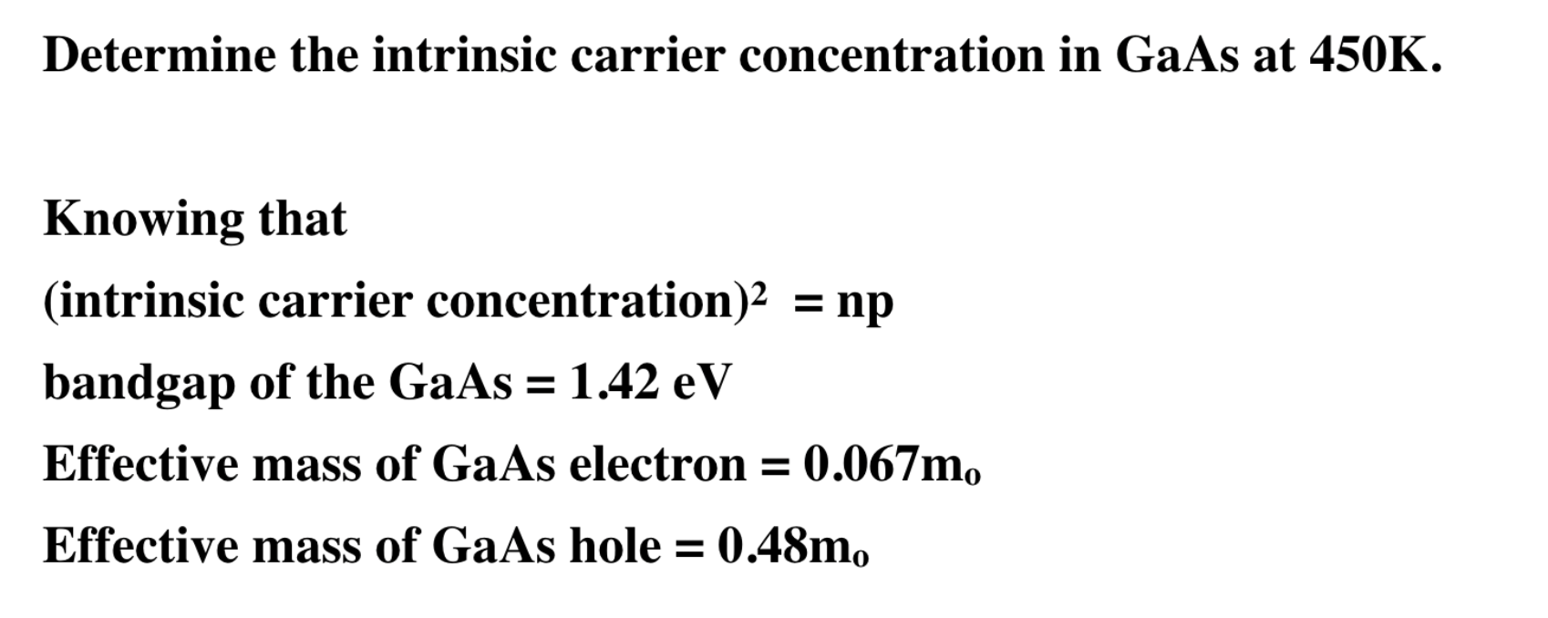 Solved Determine the intrinsic carrier concentration in GaAs | Chegg.com