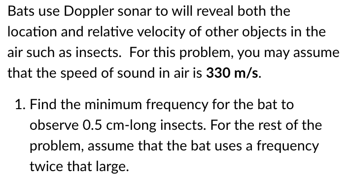 Solved Bats use Doppler sonar to will reveal both the | Chegg.com