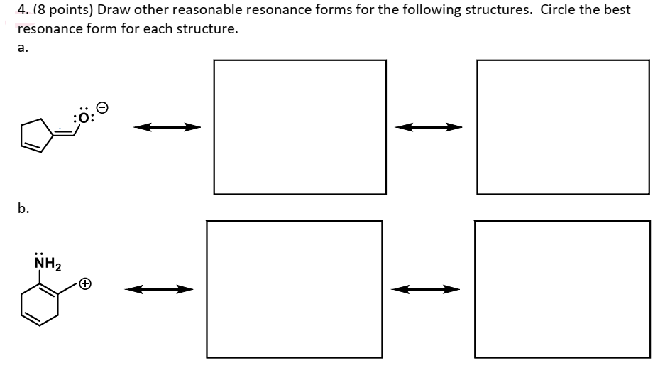 Solved Draw other reasonable resonance forms for the | Chegg.com