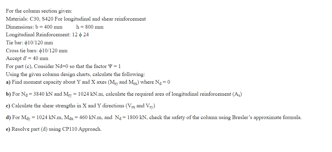 For the column section given: Materials: C30, S420 | Chegg.com