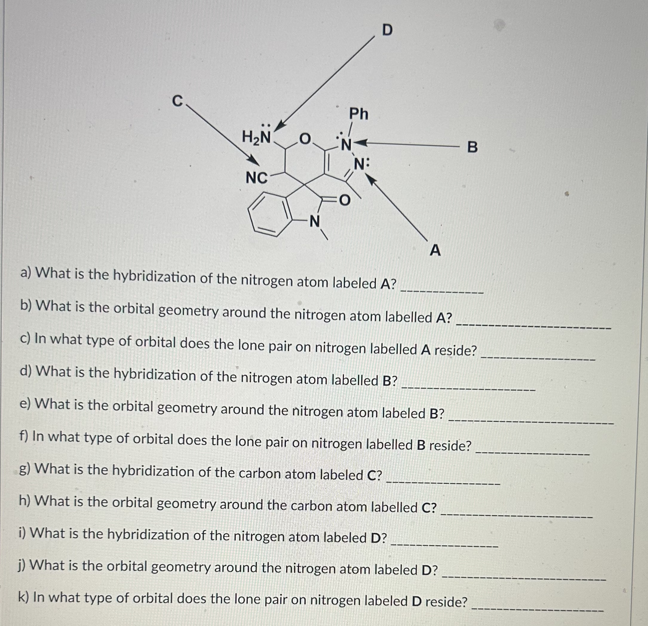Solved a) What is the hybridization of the nitrogen atom | Chegg.com