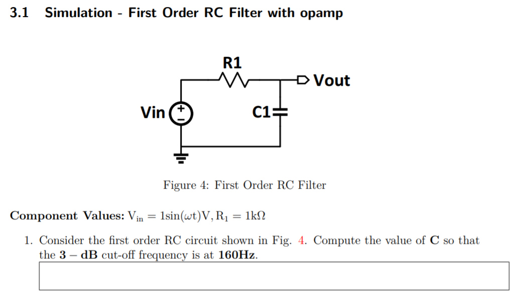 Solved 3.1 Simulation - First Order RC Filter with opamp R1 | Chegg.com