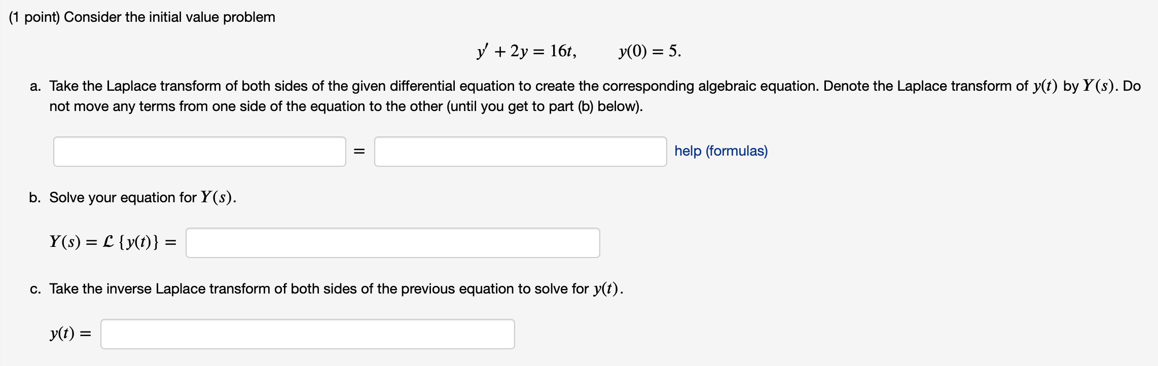 Solved (1 point) Consider the initial value problem y' + 2y | Chegg.com