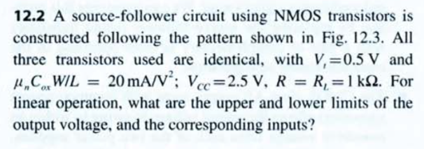 Solved 12.2 A source-follower circuit using NMOS transistors | Chegg.com
