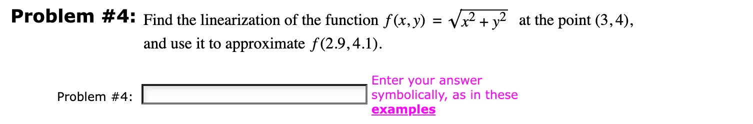 Solved Problem #4: Find the linearization of the function | Chegg.com