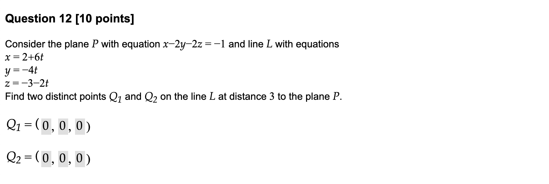 Solved Question 12 [10 points] Consider the plane P with | Chegg.com
