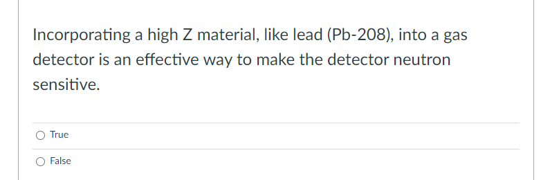 Solved Incorporating a high Z material, like lead (Pb-208), | Chegg.com