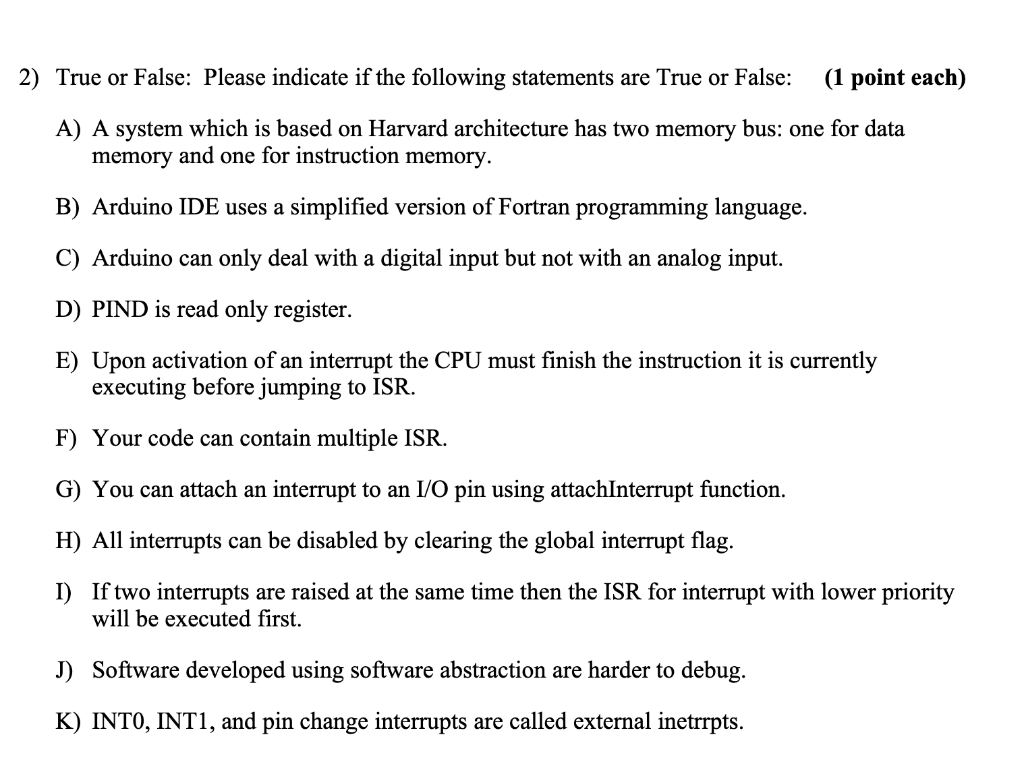 Solved 2) True or False: Please indicate if the following | Chegg.com