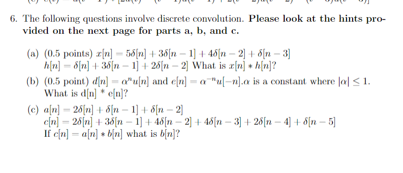Solved 6. The following questions involve discrete | Chegg.com