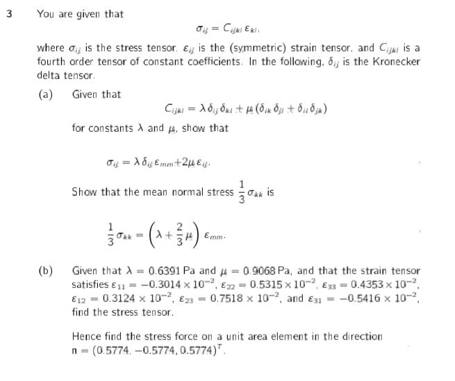 Solved 3 You are given that where a is the stress tensor, Ej | Chegg.com