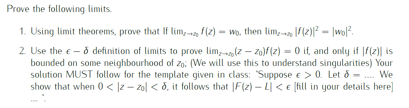Solved Prove the following limits. 1. Using limit theorems, | Chegg.com