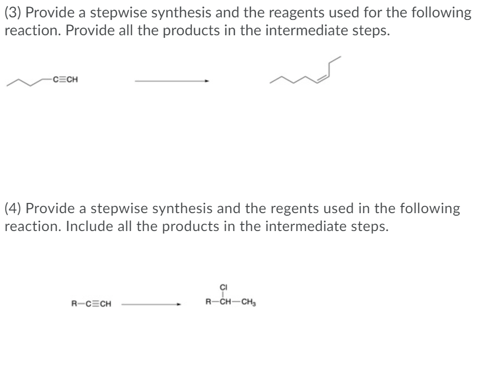 Solved (3) Provide a stepwise synthesis and the reagents | Chegg.com