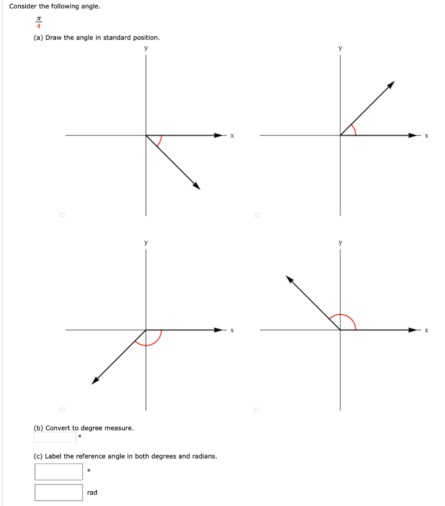 Solved Consider the following angle. (a) Draw the angle in | Chegg.com