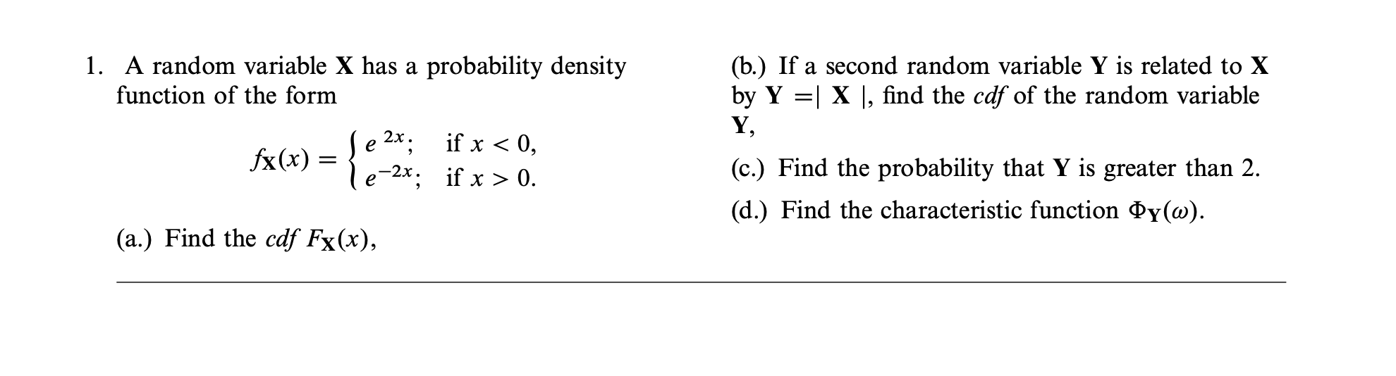 Solved 1. A random variable X has a probability density | Chegg.com