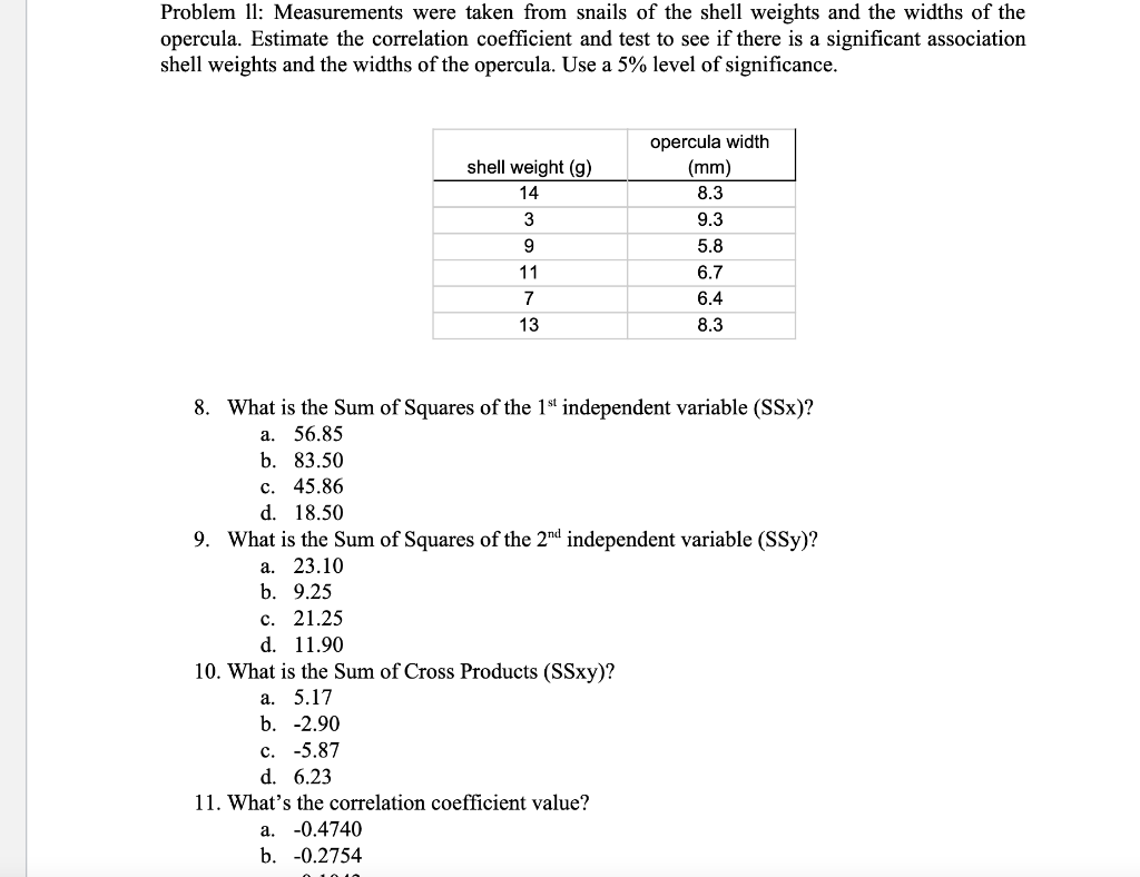 Solved Problem 1l: Measurements were taken from snails of | Chegg.com