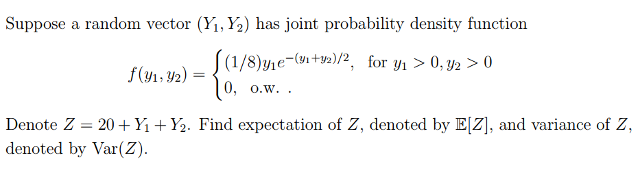 Solved Suppose a random vector (Y1,Y2) has joint probability | Chegg.com