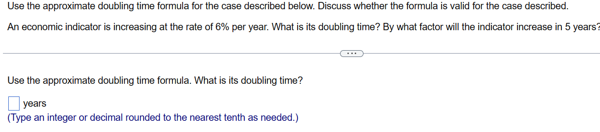 Solved Use the approximate doubling time formula for the | Chegg.com