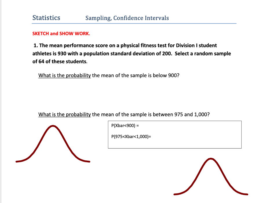Solved Statistics Sampling, Confidence Intervals SKETCH and | Chegg.com