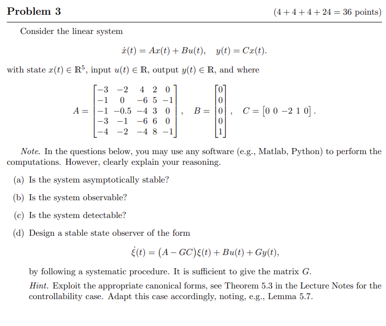 Problem 3 (4+4+4+24=36 points ) Consider the linear | Chegg.com