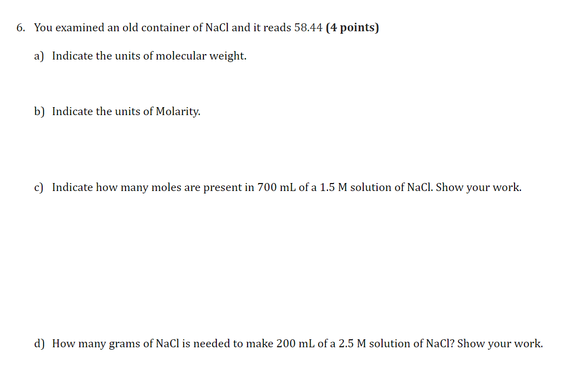 Solved You examined an old container of NaCl and it | Chegg.com