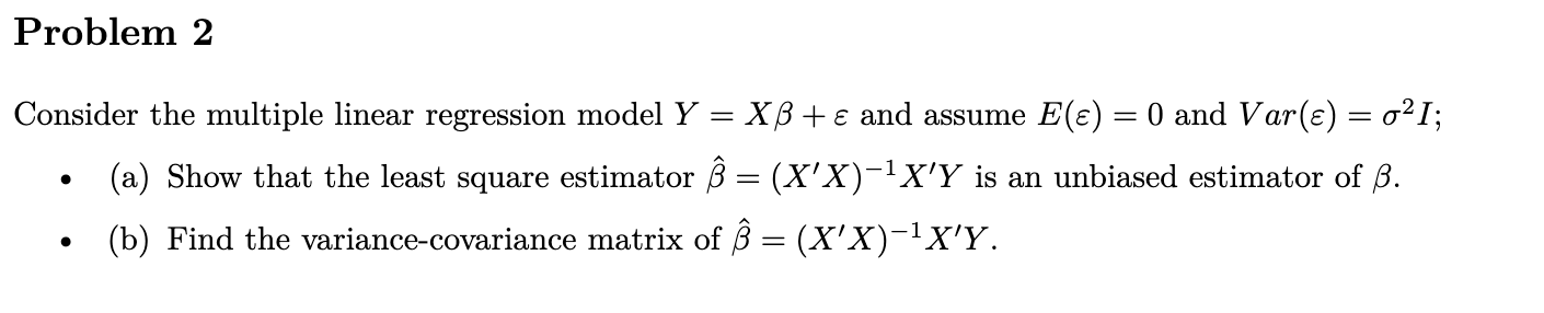 Solved Problem 2 Consider the multiple linear regression | Chegg.com