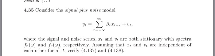 4.35 Consider the signal plus noise model Vt where | Chegg.com