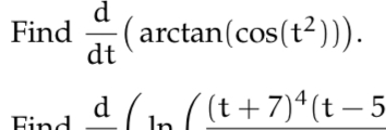 Solved Find ddt(arctan(cos(t2))). | Chegg.com