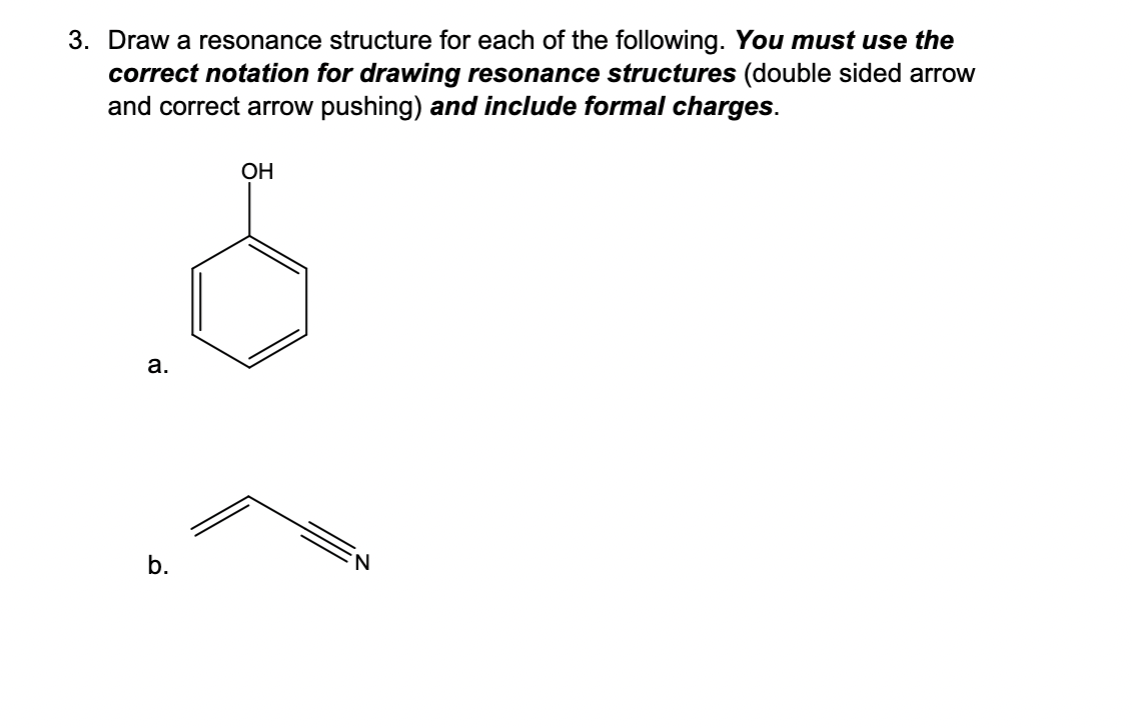Solved 3. Draw a resonance structure for each of the | Chegg.com