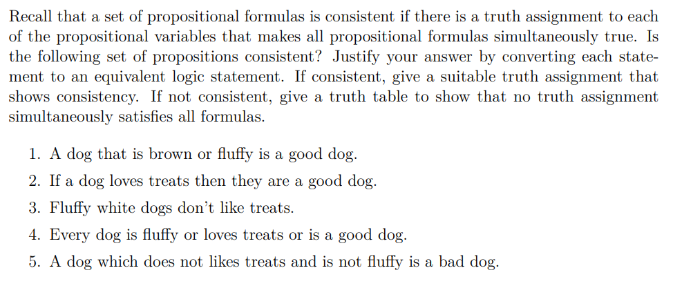Solved Recall That A Set Of Propositional Formulas Is